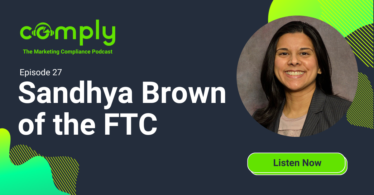 Episode 27: Sandhya Brown of the FTC | PerformLine