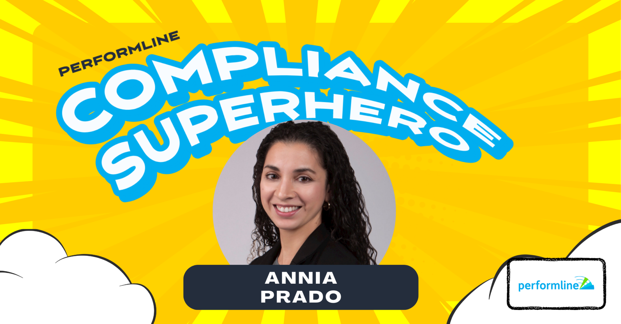 Compliance Superhero: Annia Prado | PerformLine