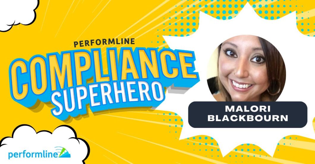 Compliance Superhero: Malori Blackbourn | PerformLine